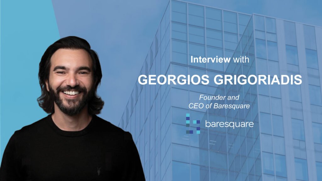 MarTech Interview with Georgios Grigoriadis, CEO of Baresquare - MarTech Cube